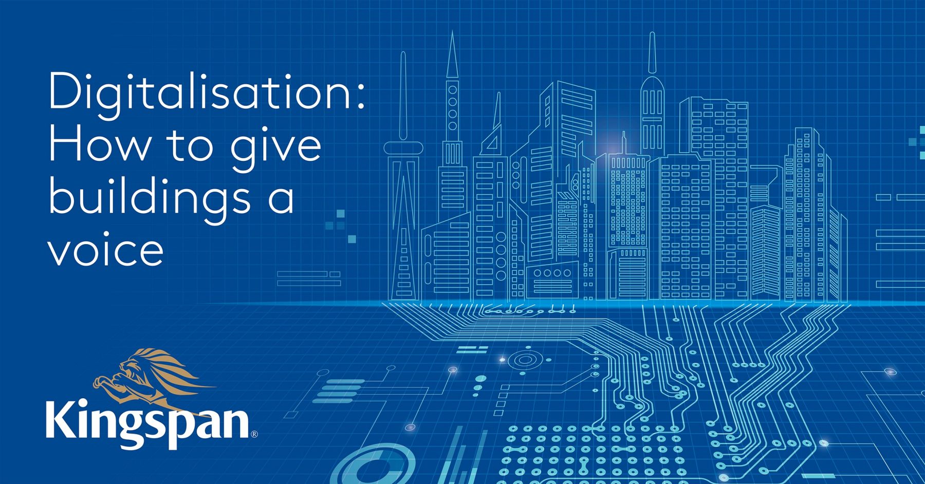 Digitalisation: How to Give Buildings a Voice | Kingspan Group